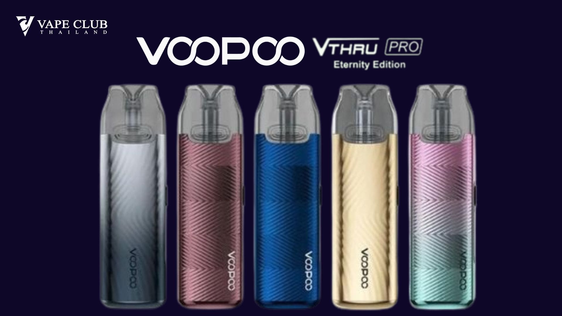 Voopoo Vthru Pro Eternity Edition พอตในตำนานโฉมใหม่ ไฟแรงเว่อร์